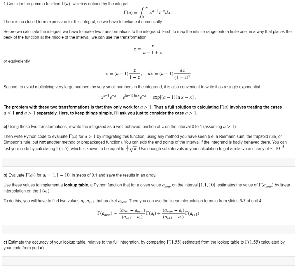 Solved 1 Consider the gamma function Γ(a), which is defined | Chegg.com