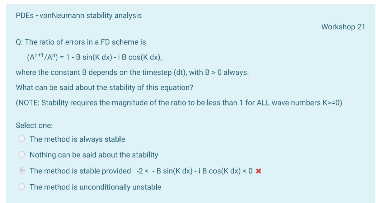 PDEs - von Neumann stability analysis Workshop 21 Q: | Chegg.com