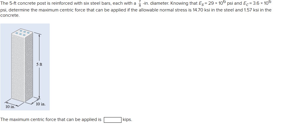 Solved The 5 -ft concrete post is reinforced with six steel | Chegg.com
