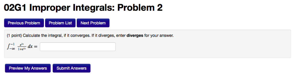 Solved 02G1 Improper Integrals: Problem 2 Previous Problem | Chegg.com