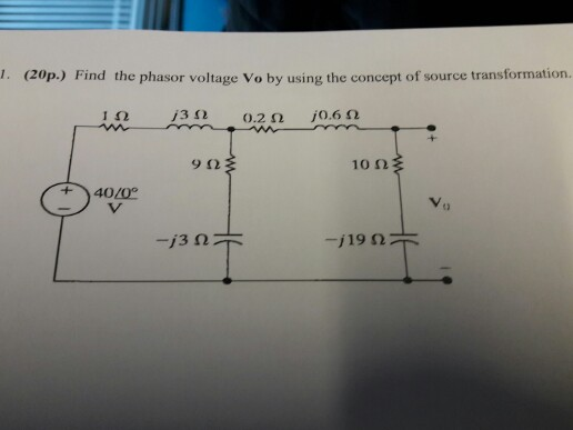 Solved 1. (20p.) Find the phasor voltage Vo by using the | Chegg.com