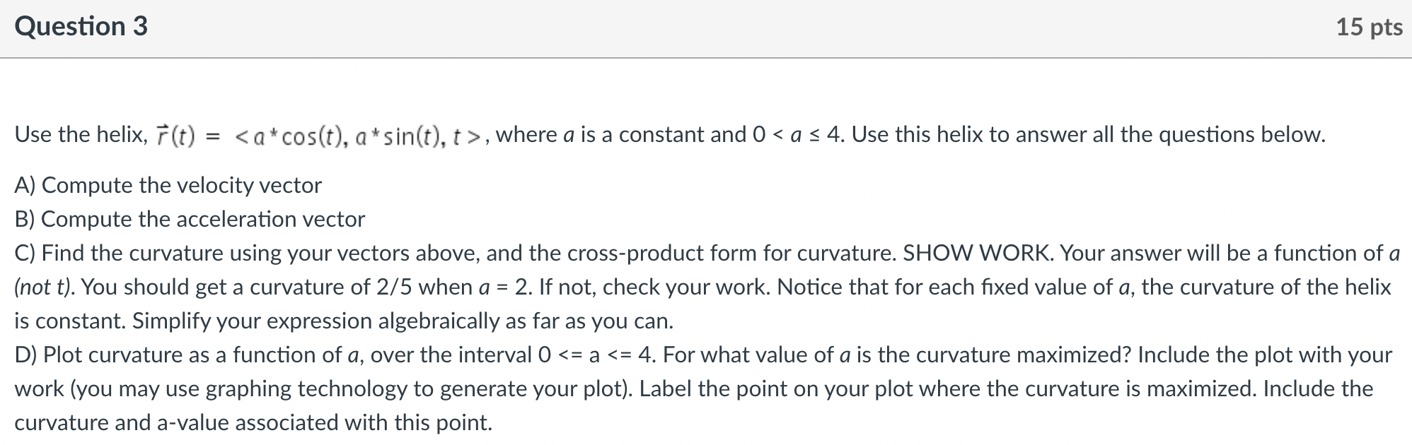 Solved Curvature and the Unit Tangent Vector In this | Chegg.com
