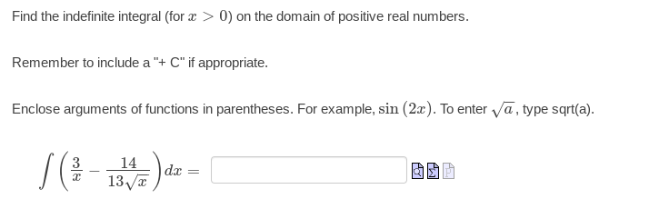Solved Find the indefinite integral (for x>0 ) on the domain | Chegg.com