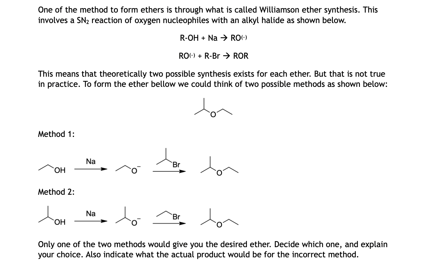 Solved One of the method to form ethers is through what is | Chegg.com