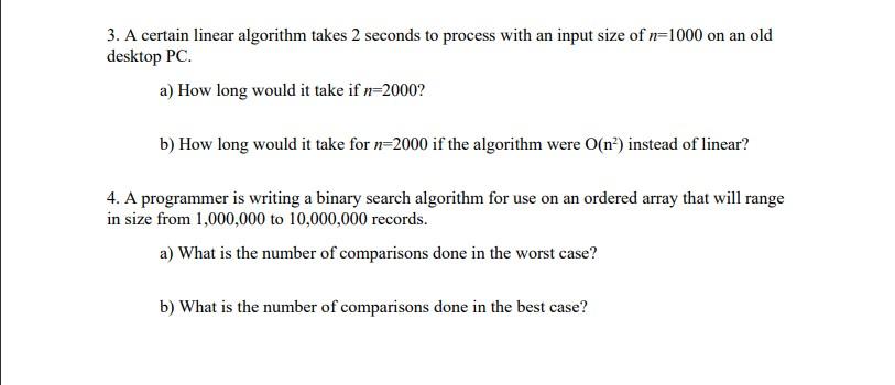 Solved 3. A certain linear algorithm takes 2 seconds to | Chegg.com