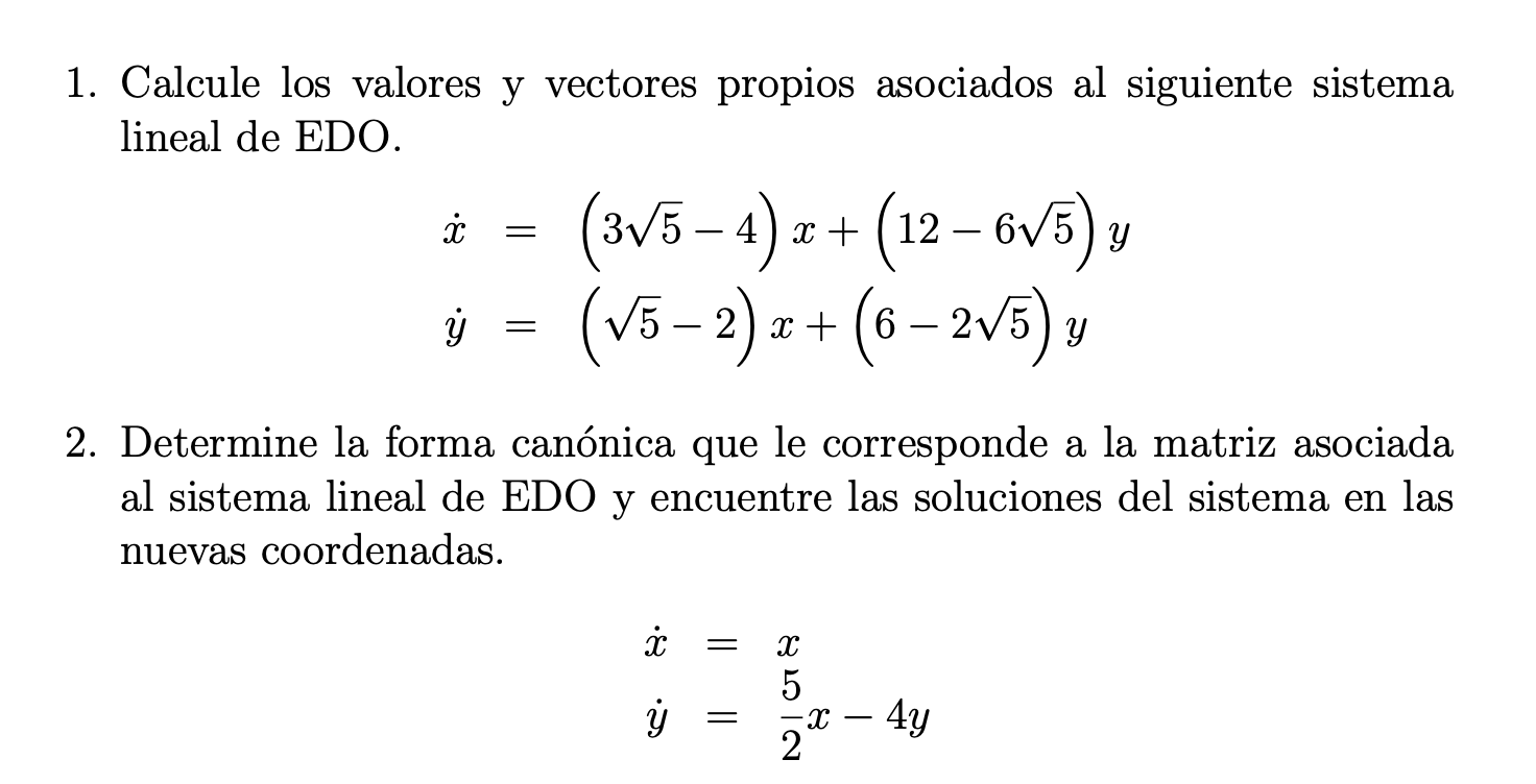 Solved 1. Calcule los valores y vectores propios asociados | Chegg.com