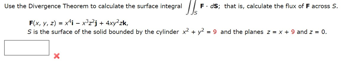 Solved Use the Divergence Theorem to calculate the surface | Chegg.com