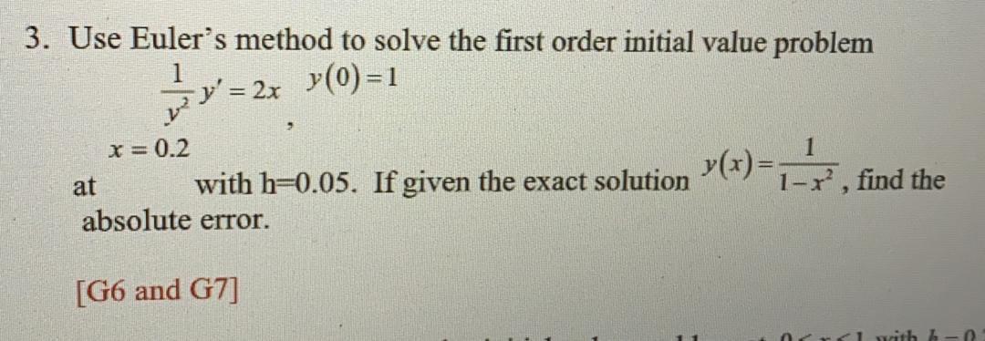 Solved 3. Use Euler's method to solve the first order | Chegg.com
