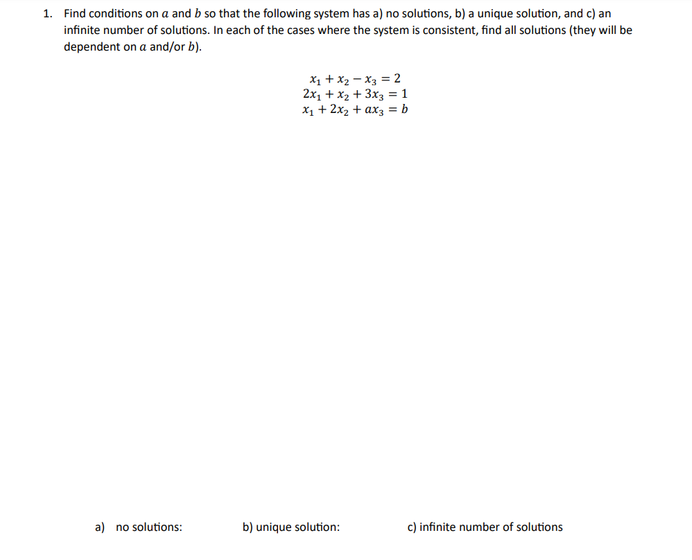 Solved Find conditions on a and b so that the following | Chegg.com
