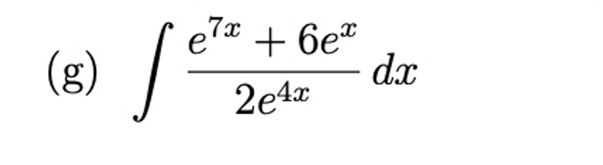 Solved ∫e7x 6ex2e4xdx