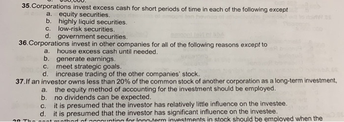 Solved 35.Corporations invest excess cash for short periods | Chegg.com