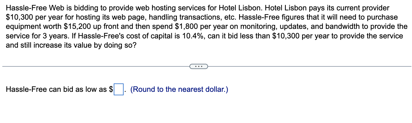 Solved Hassle-Free Web is bidding to provide web hosting | Chegg.com
