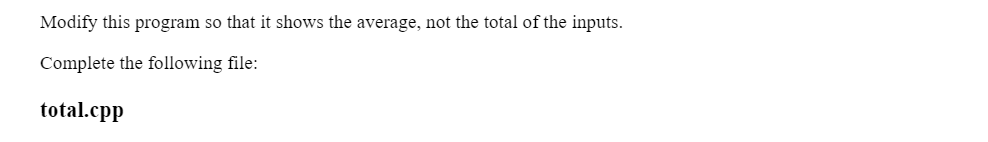 Solved Modify this program so that it shows the average, not | Chegg.com