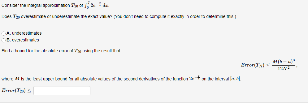 Solved Consider the integral approximation T20 of S2e da. | Chegg.com