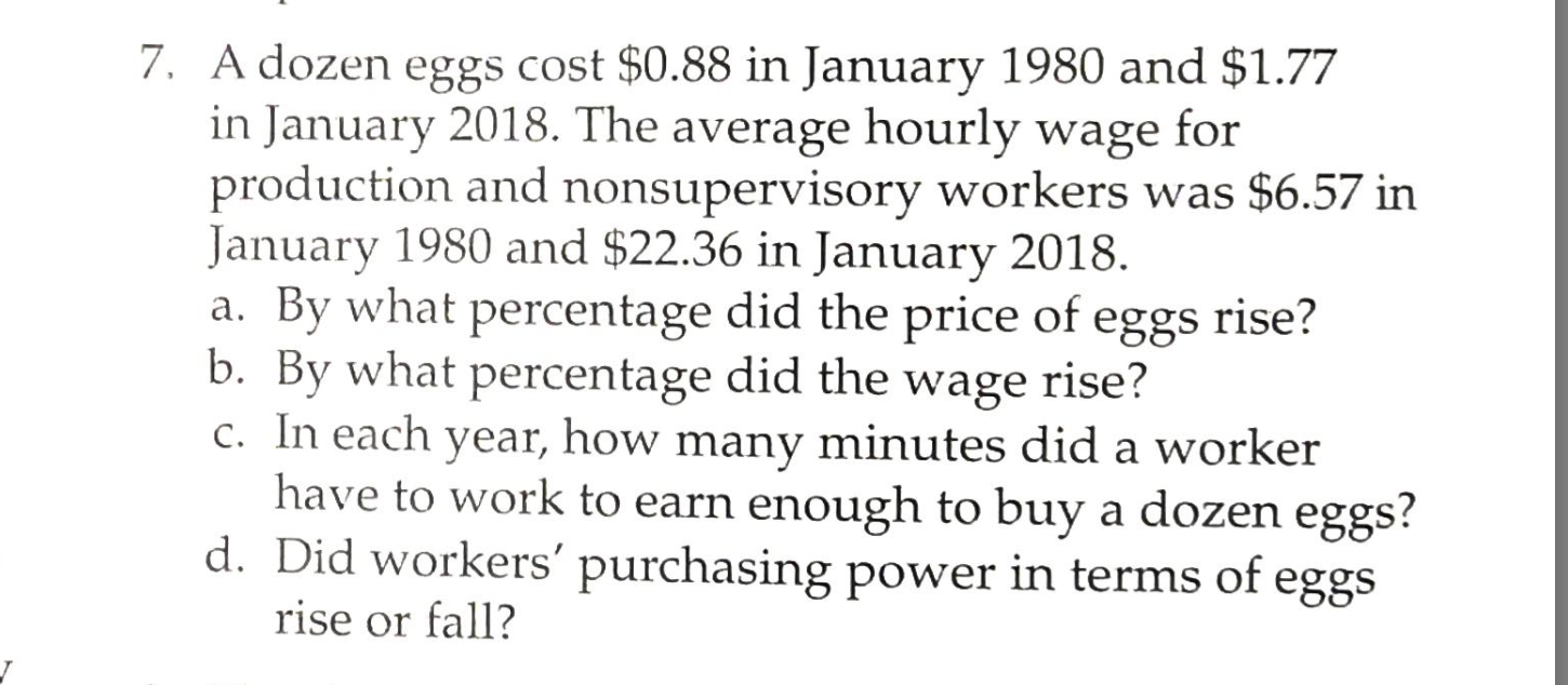 Solved 7. A dozen eggs cost $0.88 in January 1980 and $1.77 | Chegg.com