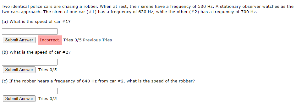 Solved a Two identical police cars are chasing a robber. | Chegg.com