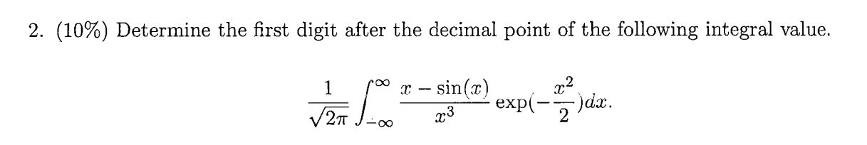 Solved (10%) ﻿Determine the first digit after the decimal | Chegg.com