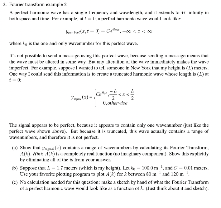 Fourier transform example 2 A perfect harmonic wave | Chegg.com