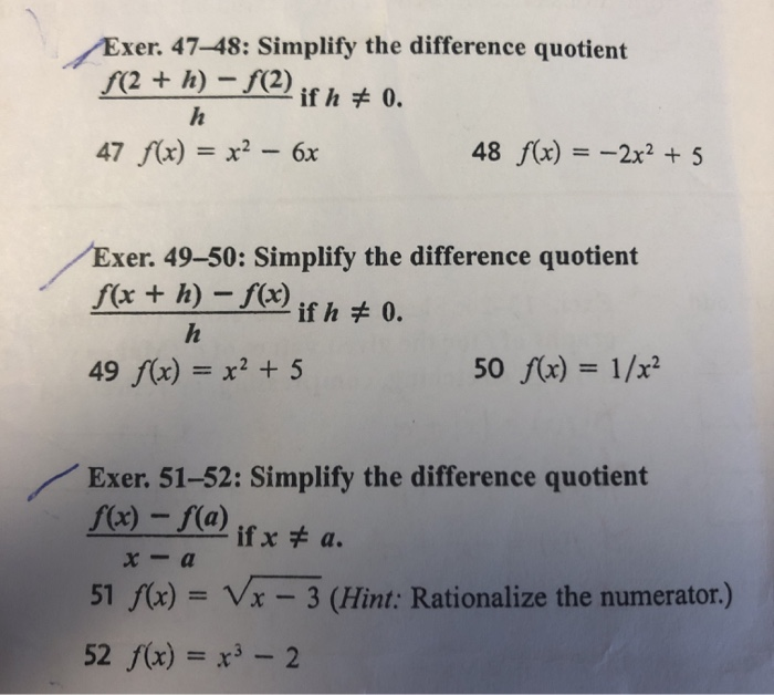 Solved Exer. 47-48: Simplify the difference quotient 2+h-r2) | Chegg.com