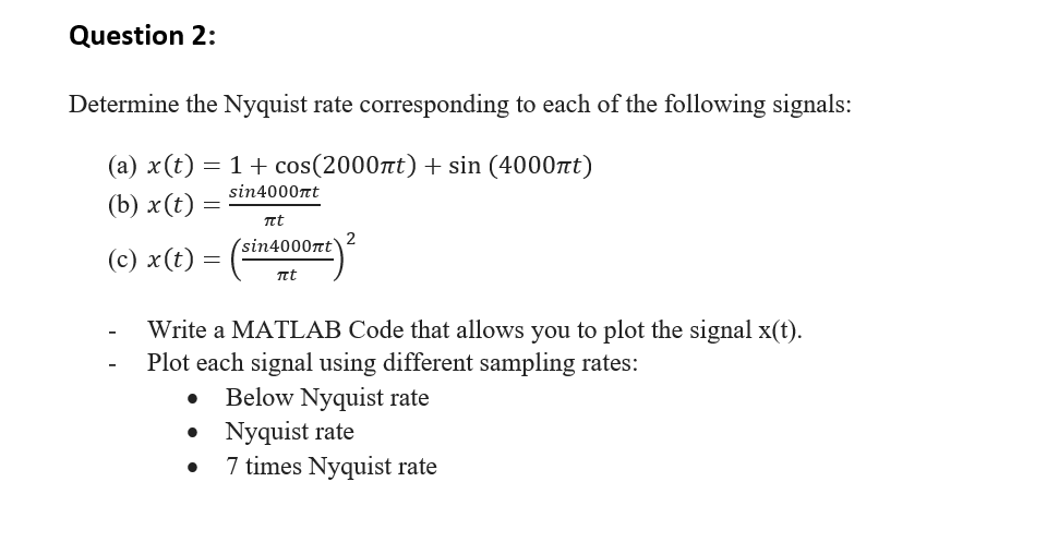 Solved Determine the Nyquist rate corresponding to each of | Chegg.com