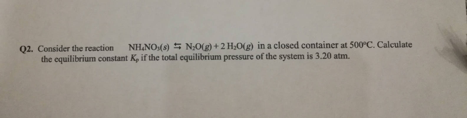 Solved NHANO3(s) N20(g)+ 2 H20(g) in a closed container at | Chegg.com