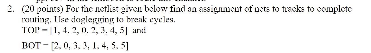 Solved 2. (20 points) For the netlist given below find an | Chegg.com