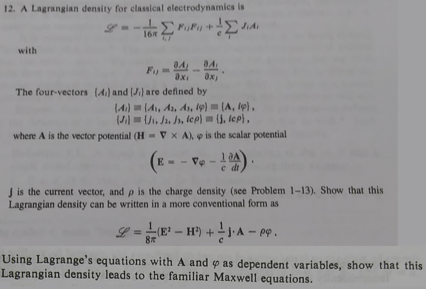 Solved 12. A Lagrangian density for classical | Chegg.com