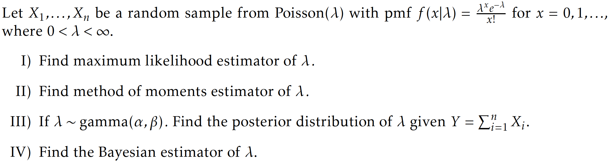 Solved Let X1,…,Xn be a random sample from Poisson(λ) with | Chegg.com