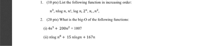Solved 1. (10 pts) List the following function in increasing | Chegg.com