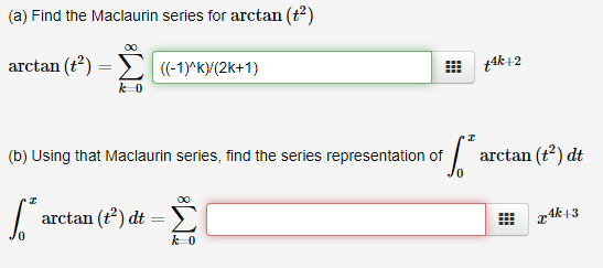 Solved a) ﻿Find the Maclaurin series for (show all the work | Chegg.com