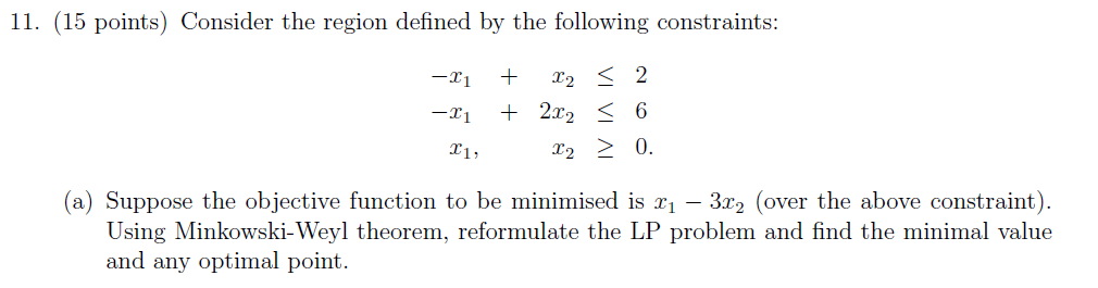 Solved 11. (15 points) Consider the region defined by the | Chegg.com