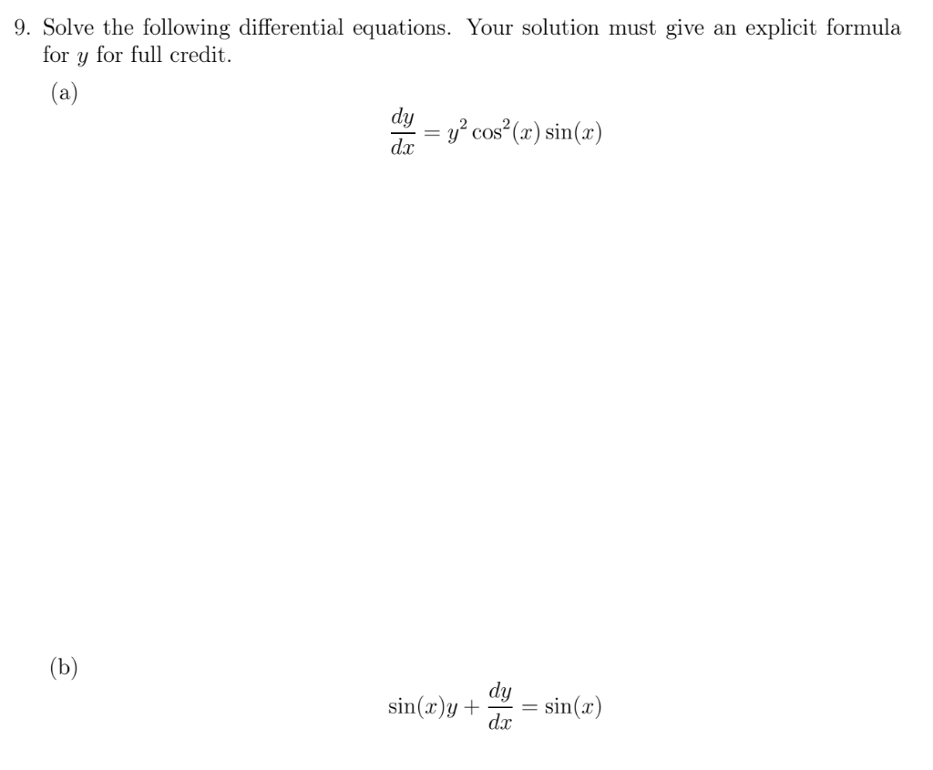Solved 9. Solve the following differential equations. Your | Chegg.com