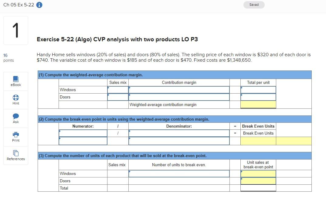 Solved Exercise 5-22 (Algo) CVP analysis with two products | Chegg.com