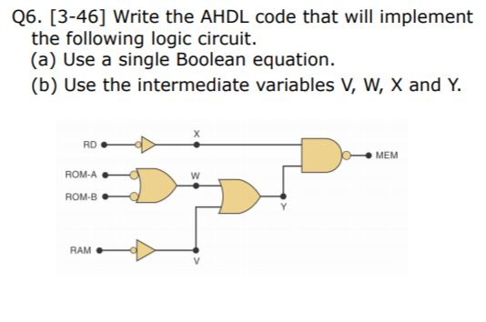 Solved Q6. (3-46] Write the AHDL code that will implement | Chegg.com