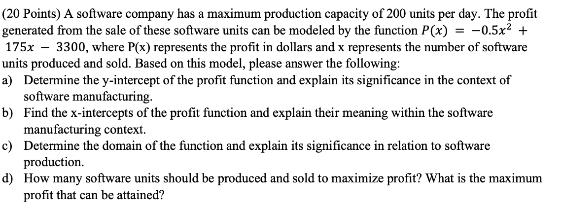 Solved (20 Points) A software company has a maximum | Chegg.com