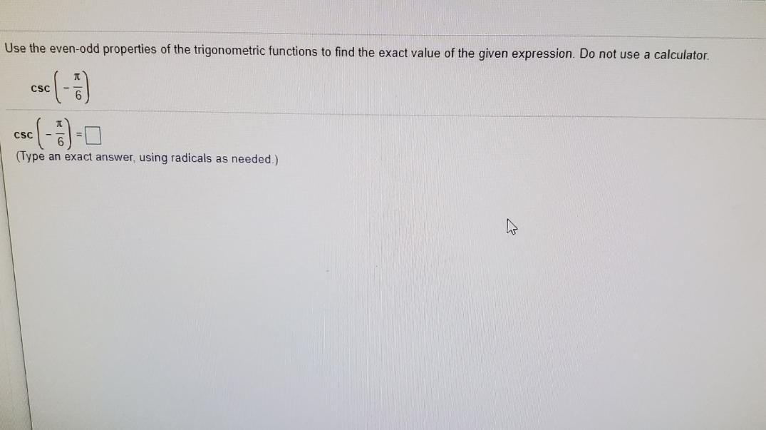Solved Use the even-odd properties of the trigonometric | Chegg.com