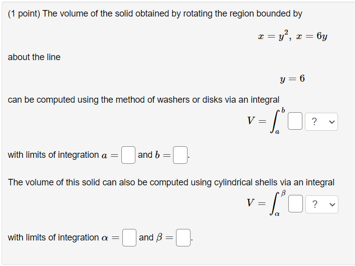 Solved (1 point) The volume of the solid obtained by | Chegg.com