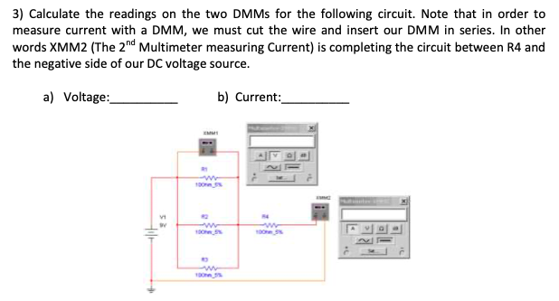 Solved 3) Calculate the readings on the two DMMs for the | Chegg.com
