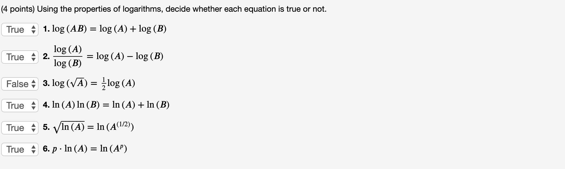 Solved (4 points) Using the properties of logarithms, decide | Chegg.com