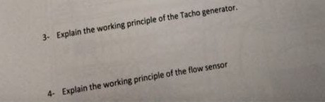 Solved 3. Explain the working principle of the Tacho | Chegg.com