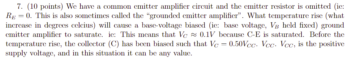 7. (10 points) We have a common emitter amplifier | Chegg.com