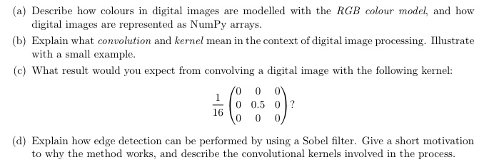 Solved (a) Describe how colours in digital images are | Chegg.com