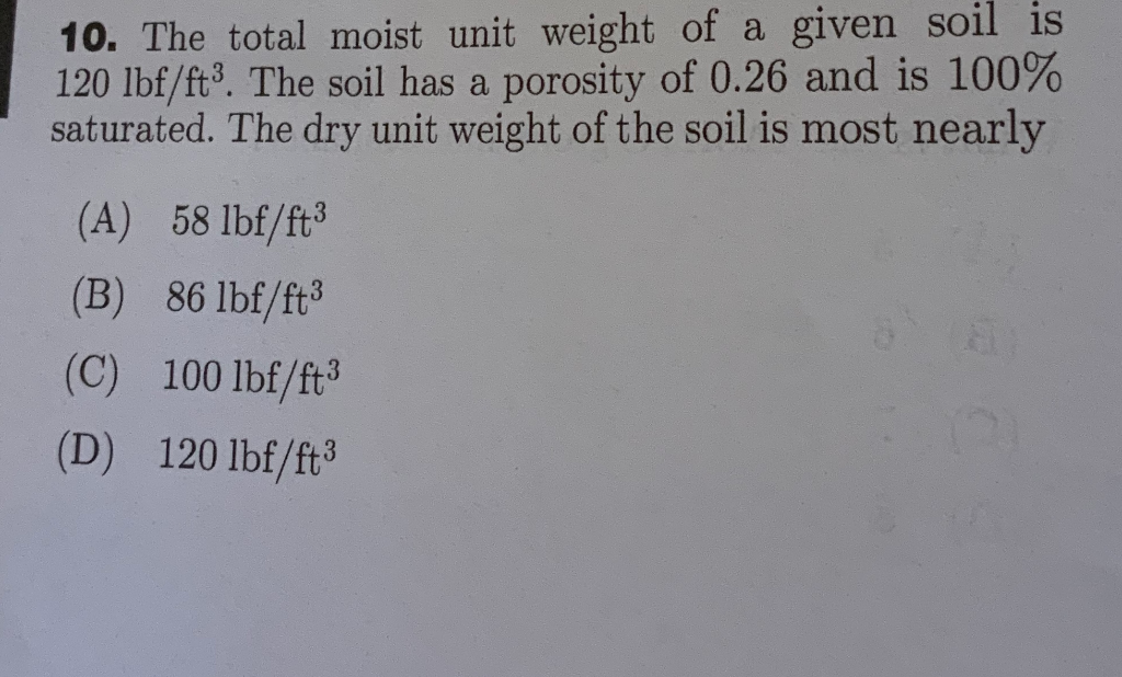 Solved 10. The total moist unit weight of a given soil is | Chegg.com
