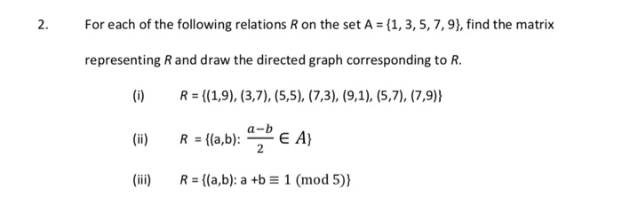 Solved For each of the following relations R on the set A | Chegg.com