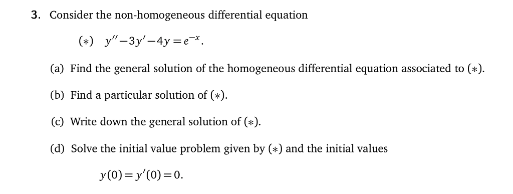 Solved 3. Consider the non-homogeneous differential equation | Chegg.com