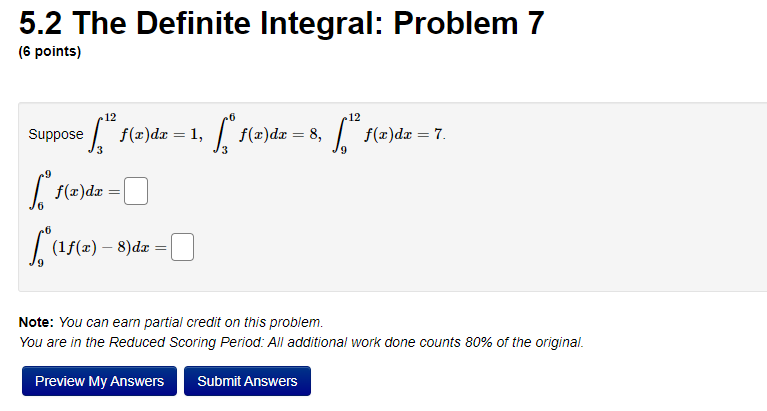 Solved 5.2 The Definite Integral: Problem 7 (6 points) 12 12 | Chegg.com