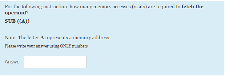 Solved For the following instruction, how many memory | Chegg.com