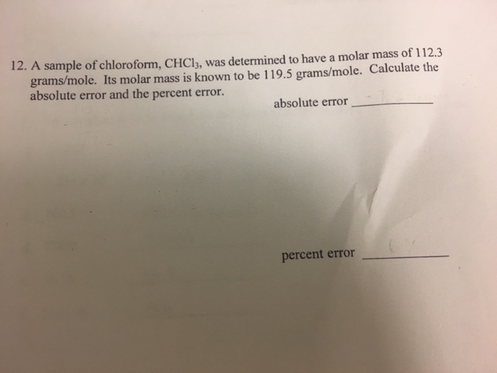 Solved A sample of chloroform, CHCl_3, was determined to | Chegg.com