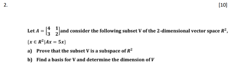 Solved Let A=[4312] and consider the following subset V of | Chegg.com