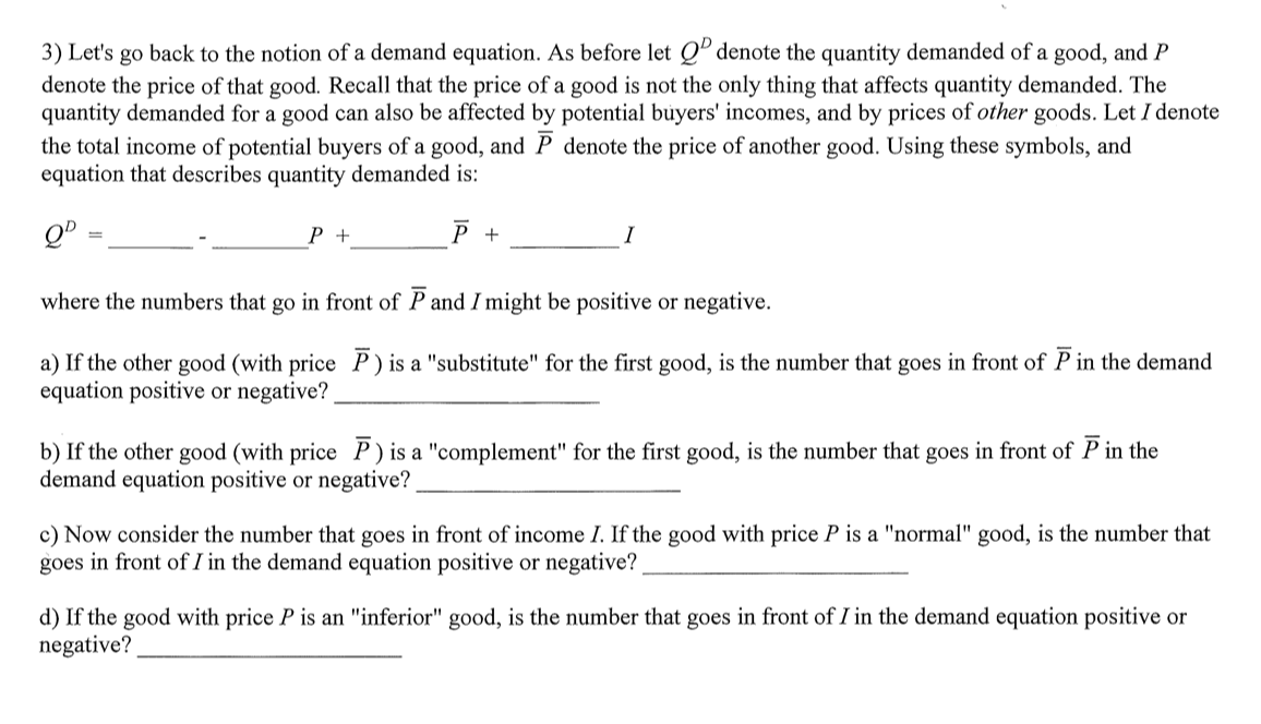 Solved 3) Let's go back to the notion of a demand equation. | Chegg.com